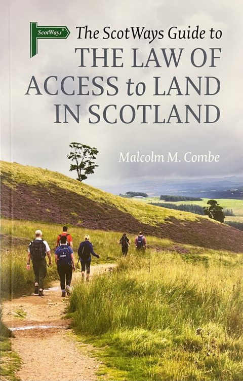 The Law of Access to Land in Scotland | ScotWays